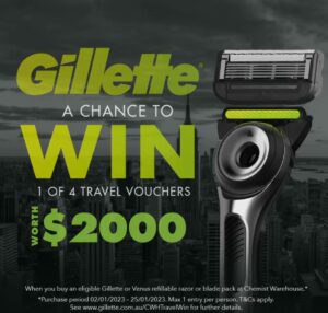Gillette CWH Promotion 2023: Win 1 of 4 x $2000 Travel & Leisure Swap ...