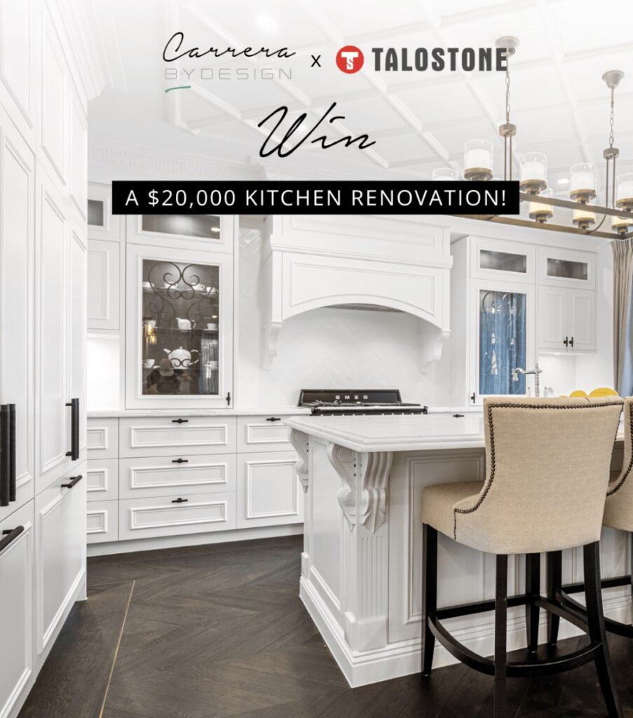 Win a Kitchen Renovation worth $20,000 from Carrera by Design and Talostone