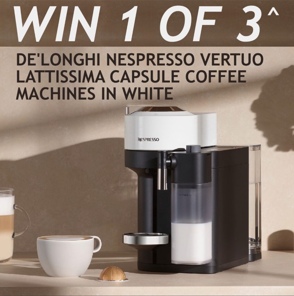 Win 1 of 3 De’Longhi Nespresso Vertuo Lattissima Machines